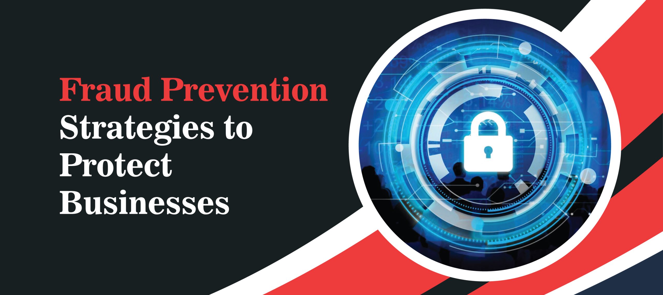 Fraud Prevention Strategies for Businesses in 2025